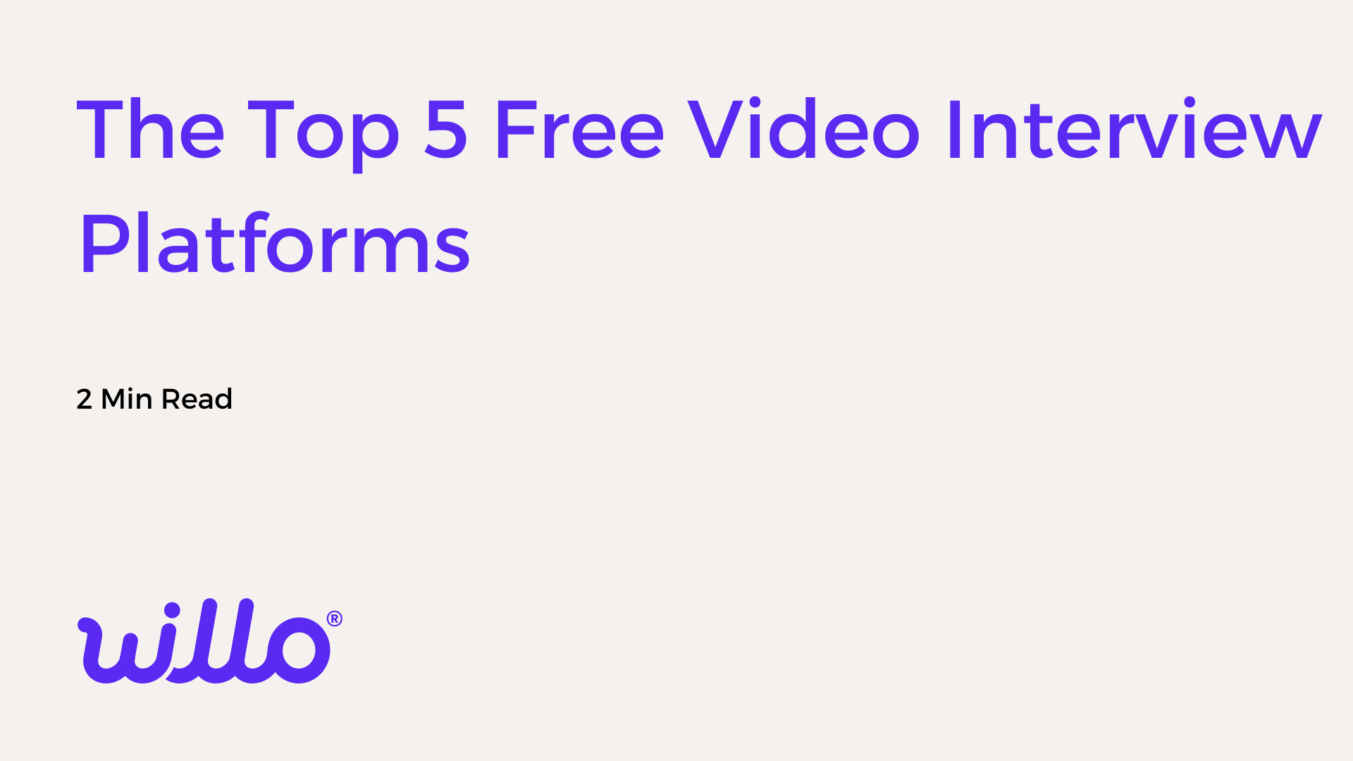 The Top 4 Free Video Interview Platforms (Updated for 2025) | Willo Blog